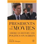 9780230113282 | Presidents in the Movies ... | Knetbooks