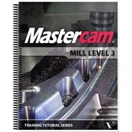 9781926955322 | Mastercam X6 Mill Level 3 ... | Knetbooks